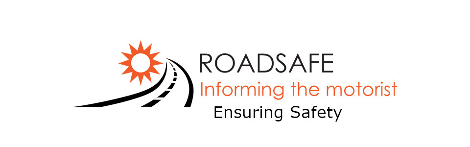 Road Safe – Informing the Motorist. Ensuring Safety